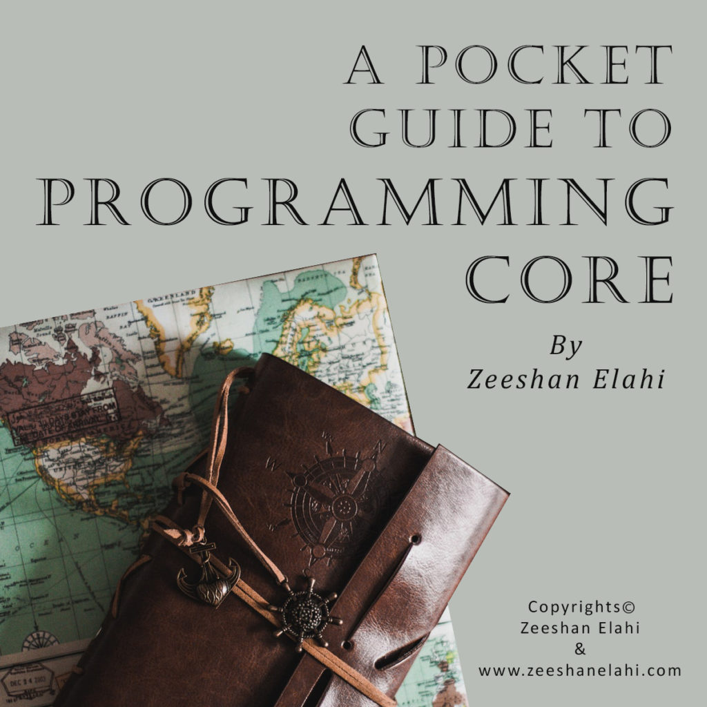 A Pocket Guide To Programming Core | Zeeshan Elahi